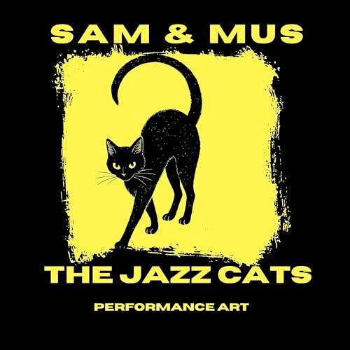 Performance Art : Sam & Mus The Jazz Cats: Amazon.fr: Téléchargement de ...