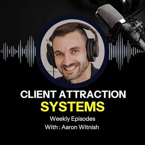 Client Attraction Systems : Aaron Witnish: Amazon.in: Books