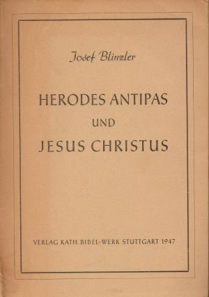 Herodes Antipas und Jesus Christus : Amazon.de: Bücher