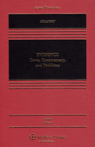 Evidence: Cases, Commentary, and Problems: Sklansky, David Alan ...