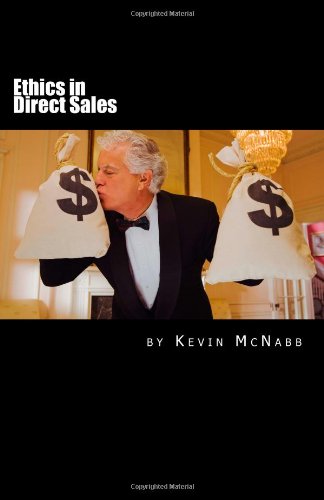 Ethics in Direct Sales: Precisely What Each And Every Direct Sales ...
