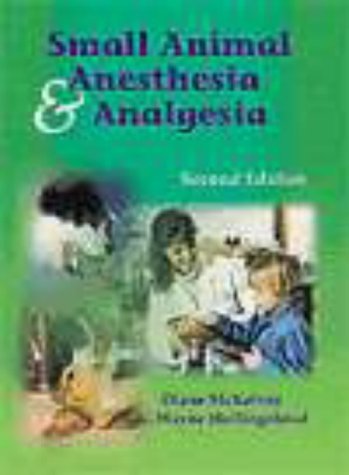 Small Animal Anesthesia and Analgesia: 9780323002738: Medicine & Health ...