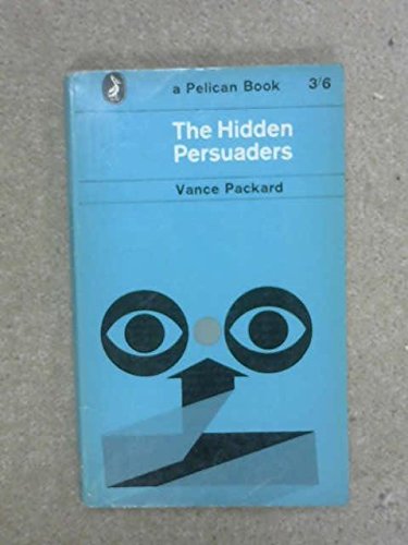Hidden Persuaders: Vance packard: 9780671819958: Amazon.com: Books