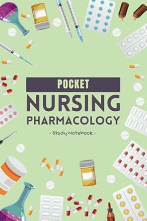 Pocket Nursing Pharmacology Study Notebook: Pocket-Sized Blank ...