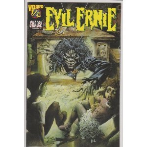 Evil Ernie # 1/2 Horrible Halloween, Wizard: Brian Pulido /Drew Bitner ...