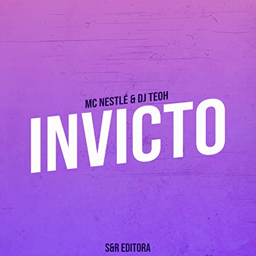 Invicto de MC Nestlé & Dj Teoh en Amazon Music Unlimited