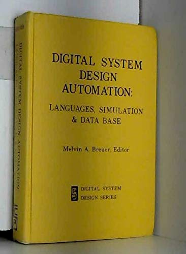 Digital system design automation: Languages, simulation & data base ...