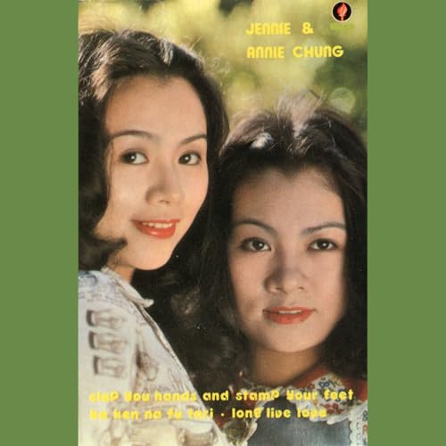 Clap Your Hands and Stamp Your Feet by Jennie Chung & ANNIE CHUNG on Amazon Music Unlimited