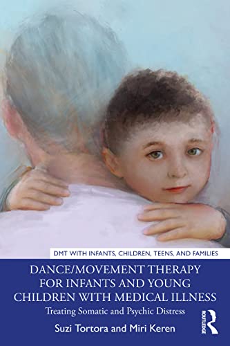Dance/Movement Therapy for Infants and Young Children with Medical ...