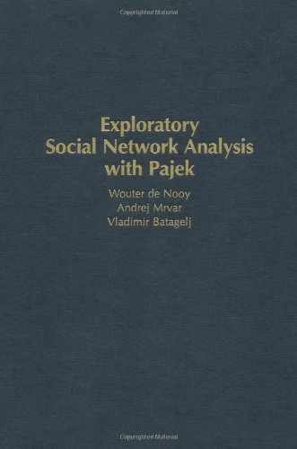 Exploratory Social Network Analysis with Pajek : de Nooy, Wouter, Mrvar ...
