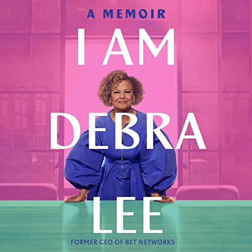 Amazon.com: I Am Debra Lee: A Memoir (Audible Audio Edition): Debra Lee ...