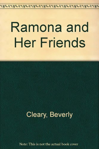 Ramona and Her Friends, 4 books: Beezus and Ramona, Ramona and her ...
