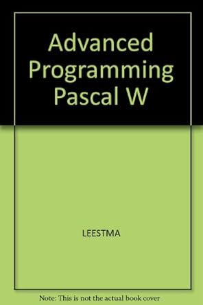 Advanced Programming Pascal W: Leestma: 9780024397102: Amazon.com: Books