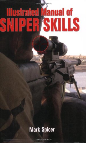 Buy Illustrated Manual of Sniper Skills Book Online at Low Prices in ...