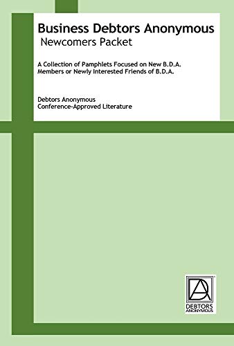 Business Debtors Anonymous Newcomers Packet: Debtors Anonymous ...