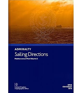 Mediterranean Pilot: Volume 2 (Admiralty Sailing Directions): unknown ...
