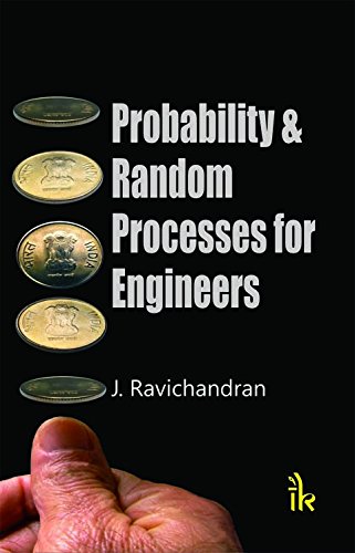 Probability & Random Processes for Engineers 0, J. Ravichandran - Amazon.com