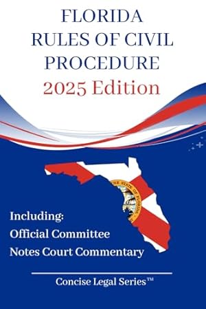 Federal Rules of Civil Procedure; 2025 Edition: With Statutory ...
