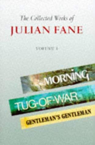 Collected Works of Julian Fane (Fiction - General) (Vol 1): Julian Fane ...