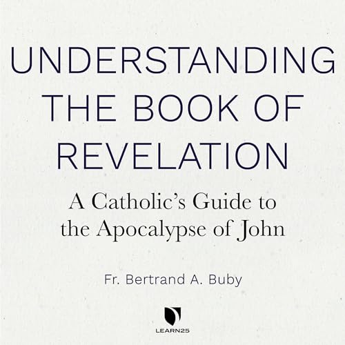 Amazon.com: The Book of Revelation: A Catholic Study, Volume One ...
