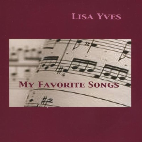 Amazon.com: My Favorite Songs : Lisa Yves: Digital Music