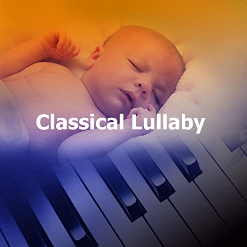Écouter Classical Lullaby par Baby Classical Songs Orchestra sur Amazon ...