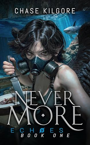 Nevermore (Echoes Book 1) by Chase Kilgore | Harem-Lit