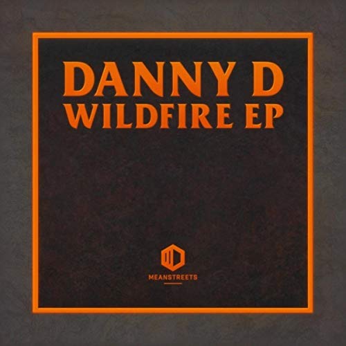 Play Wildfire EP by Danny D on Amazon Music