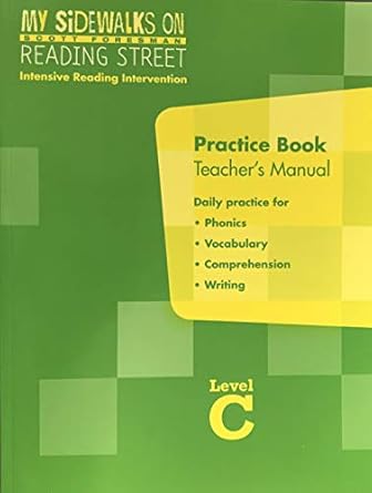 Practice Book Teacher's Manual, Level C (My Sidewalks on Reading street ...