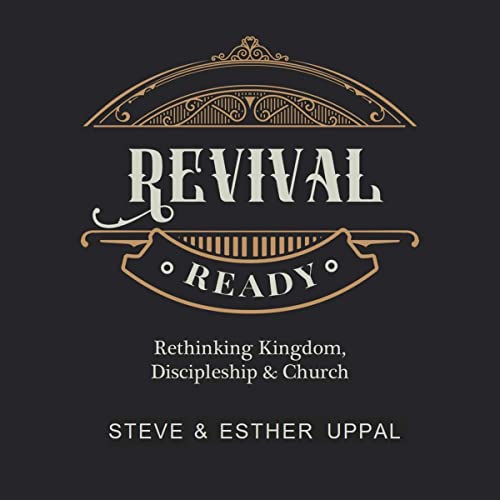 Revival Ready: Rethinking Kingdom, Discipleship and Church (Audio ...