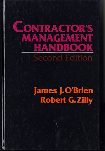 Contractor's Management Handbook: O'Brien, James J., Zilly, Robert G ...
