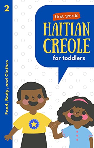 Amazon | First Words: Haitian Creole for Toddlers (Food, Body, and ...