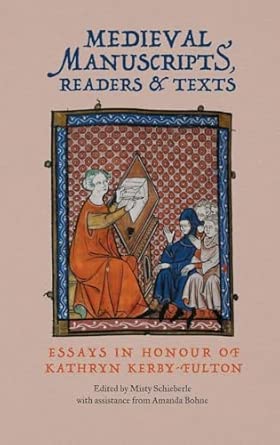 Medieval Manuscripts, Readers and Texts: Essays in Honour of Kathryn ...