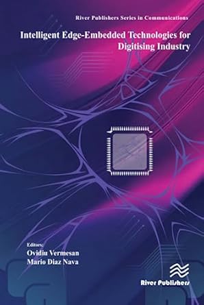 Artificial Intelligence for Digitising Industry – Technologies: Amazon.co.uk: Vermesan, Ovidiu ...