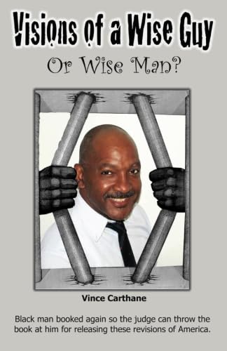 Visions of a Wise Guy or Wise Man? : Carthane, Vince: Amazon.in: Books