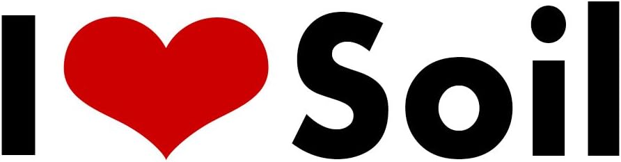 Amazon.com: i Love Soil Sticker Decal Vinyl Bumper DÉCOR CAR Truck ...