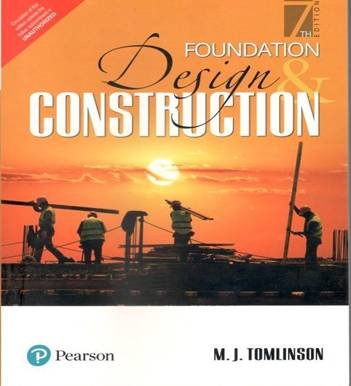 Foundation Design And Construction, 7Th Edition: Tomlinson ...
