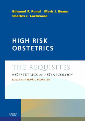 High Risk Obstetrics: The Requisites in Obstetrics & Gynecology ...