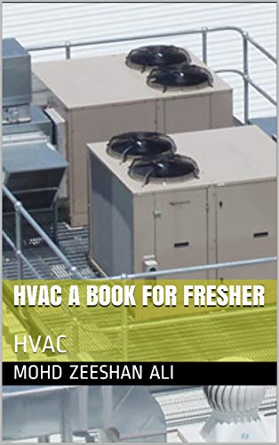 HVAC a book for fresher: HVAC (HVAC Series 1) eBook : Ali, Mohd Zeeshan ...