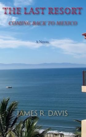 Amazon.com: The Last Resort: 9781632936387: Davis, James R: Books