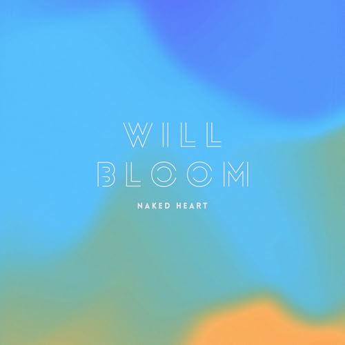 Amazon MusicでWill Bloomの裸の心を再生する