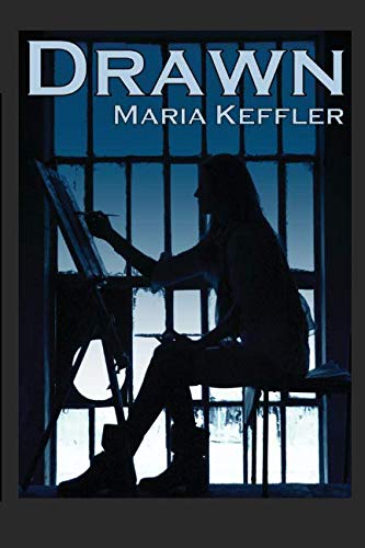 Drawn: Book I in the DRAWN Series: Keffler, Maria: 9781519098979 ...