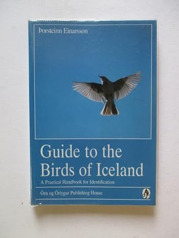 Guide to the Birds of Iceland.a Practical Handbook for Identification ...