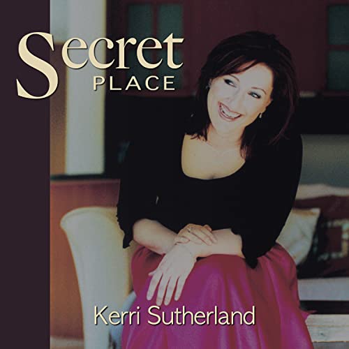 Écouter Secret Place par Kerri Sutherland sur Amazon Music Unlimited