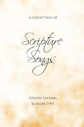 Scripture Songs: A Collection of Bible Verses Set to Music: Project ...