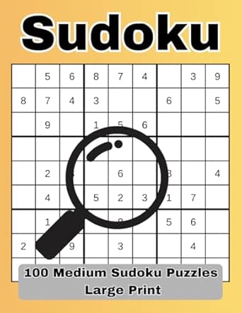 100! Medium Sudoku Puzzles - Large Print 8.5 by 11 (One Puzzle Per Page ...