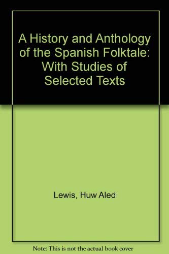 Amazon.com: A History and Anthology of the Spanish Folktale, With ...