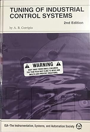 Tuning of Industrial Control Systems, 2nd Edition : Buy Online at Best ...