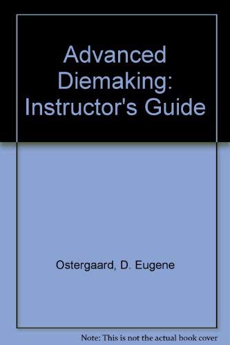 Buy Advanced Diemaking: Instructor's Guide Book Online at Low Prices in ...