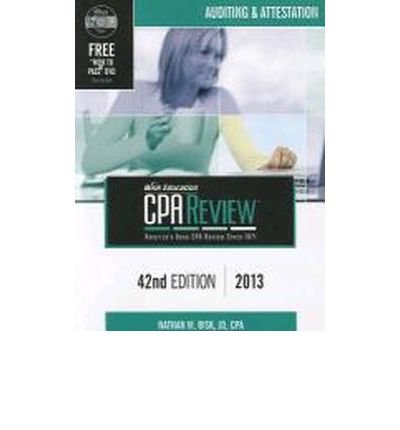 Bisk CPA Review: Auditing & Attestation (CPA Comprehensive Exam Review ...